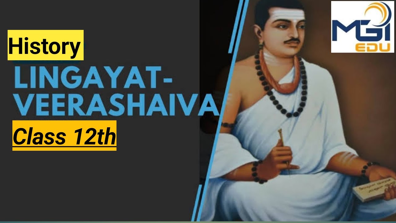 Virashaiva Tradition in Karnataka | Bhakti Sufi Traditions | Class 12 ...