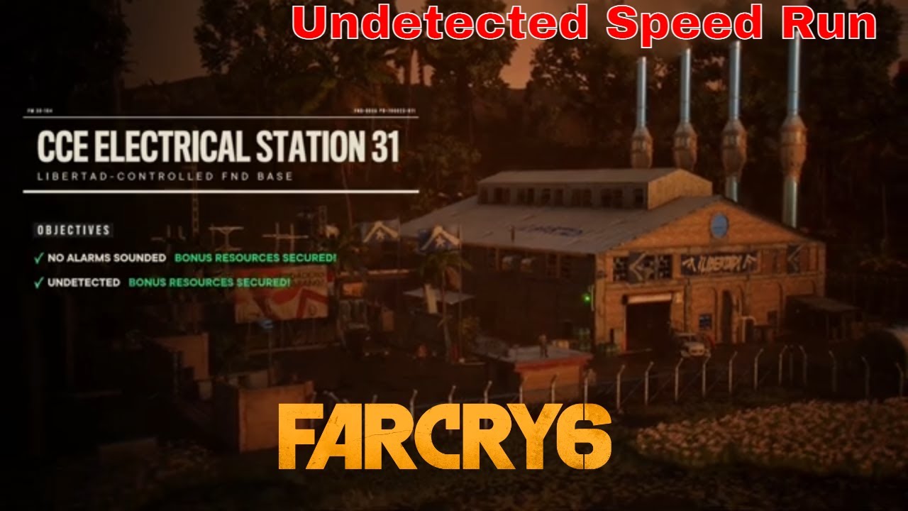 CCE Electrical Station 31 Undetected Stealth Speed Run - Far Cry 6 ...