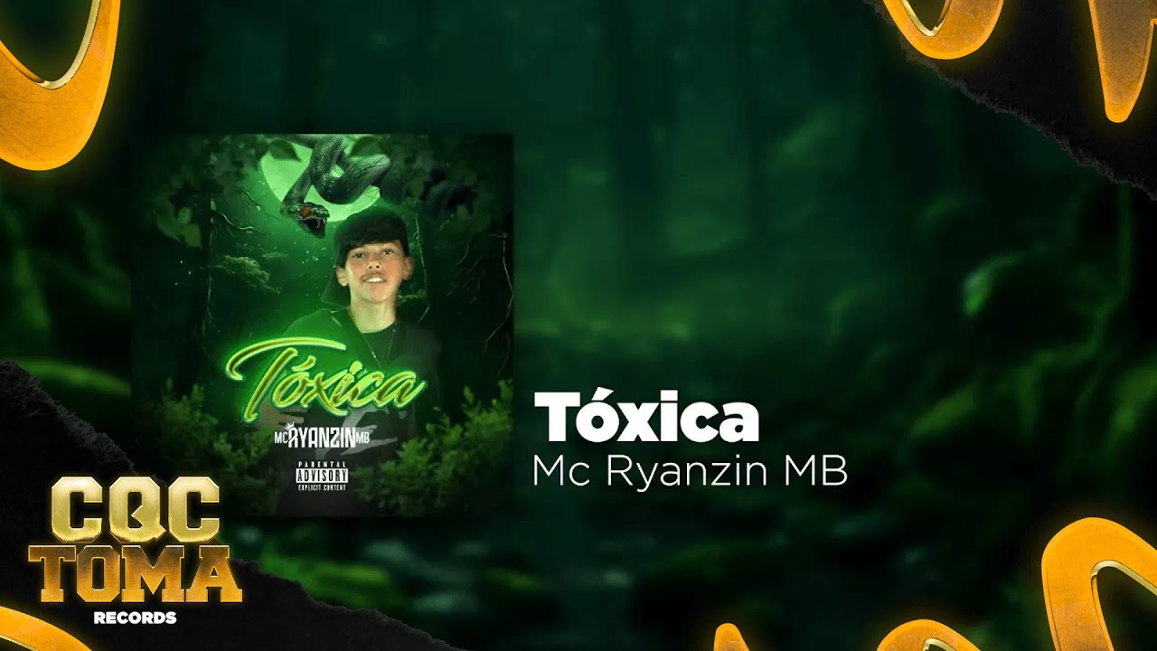 Toxica - CQC RECORDS - Mc Ryanzin Mb (Prod. DJ Torvy) - YouTube