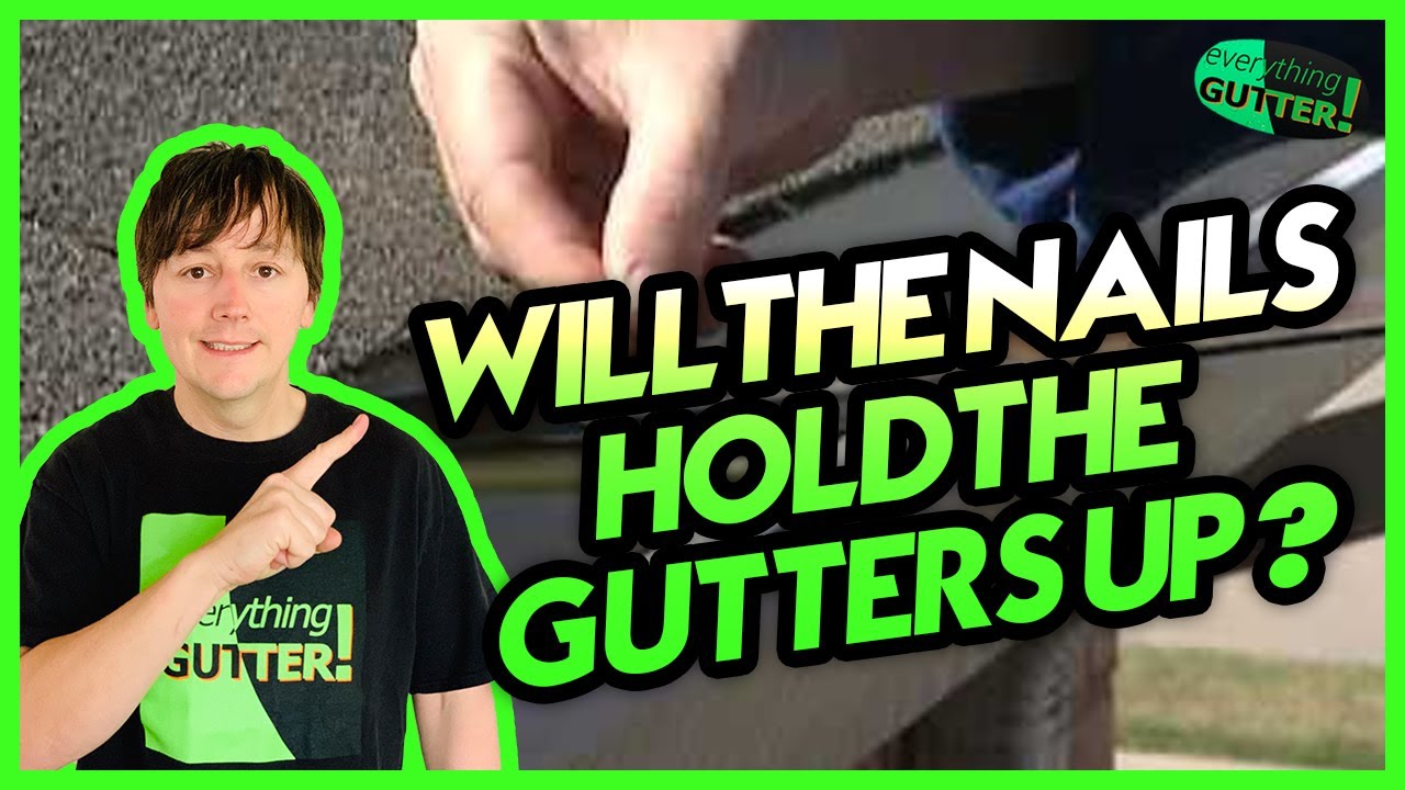 Will the Nails hold your gutters up? - YouTube