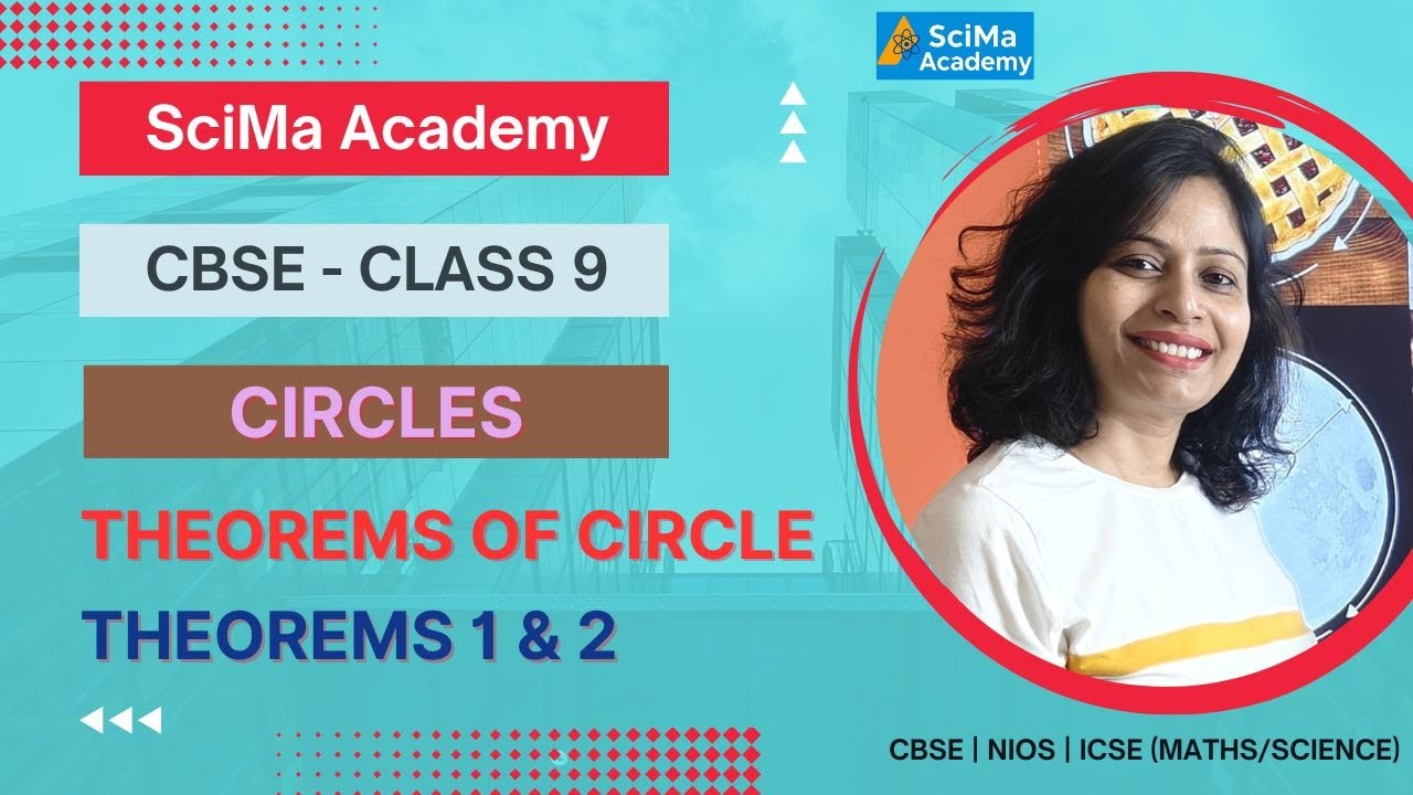 Class 9 Circles | All Theorems Explained with Proof | CBSE Chapter 9 ...