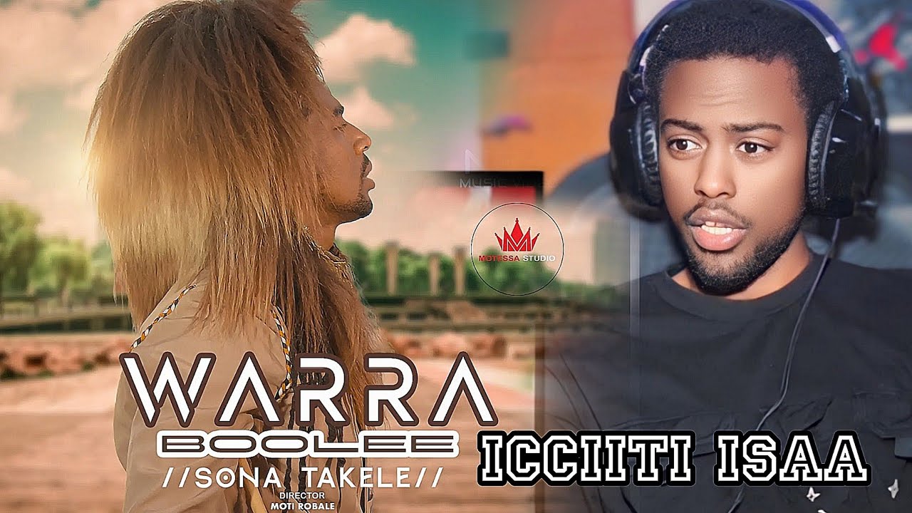 Sona Takele - WARRA BOOLEE - Icciitii Isaa Official Music Video 2024 - YouTube