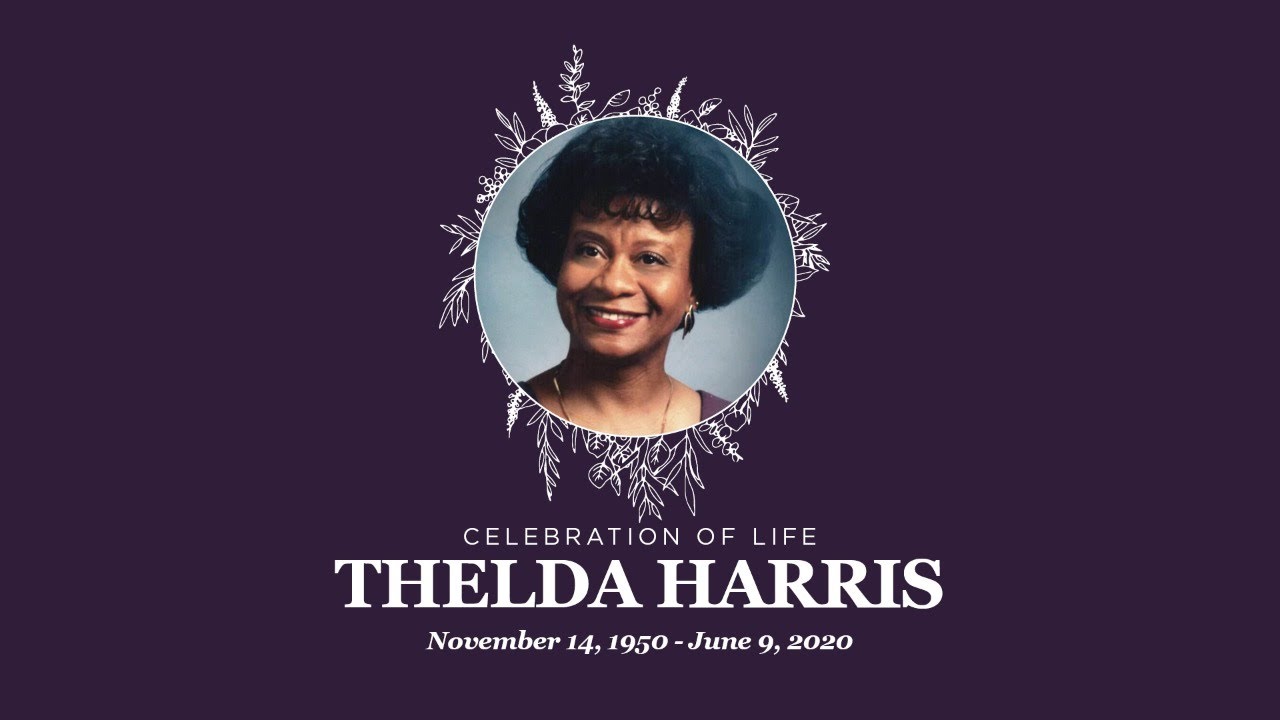 Celebrating the life of Thelda Harris - YouTube