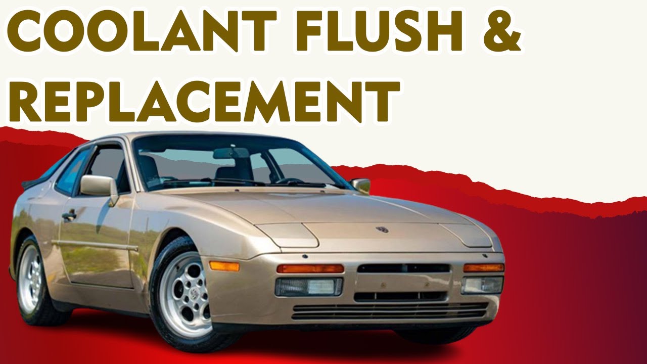 Porsche 944 Turbo Coolant Flush and Replacement (1986 - 1989) - YouTube