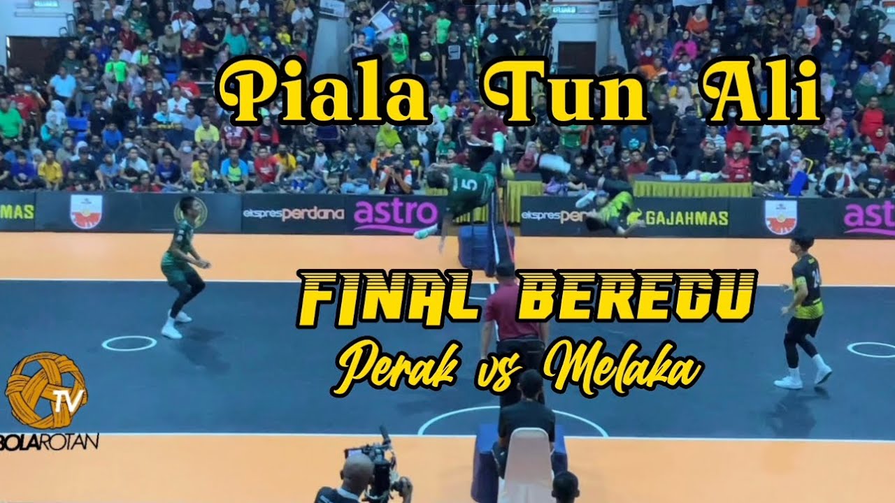 Final Beregu Piala Tun Ali : Melaka vs Perak - YouTube
