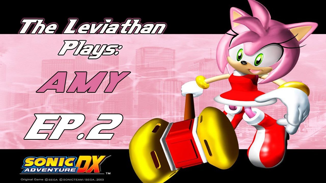 FLY AWAY BIRDIE | Sonic Adventure DX [Amy] | 02 [FINAL] - YouTube