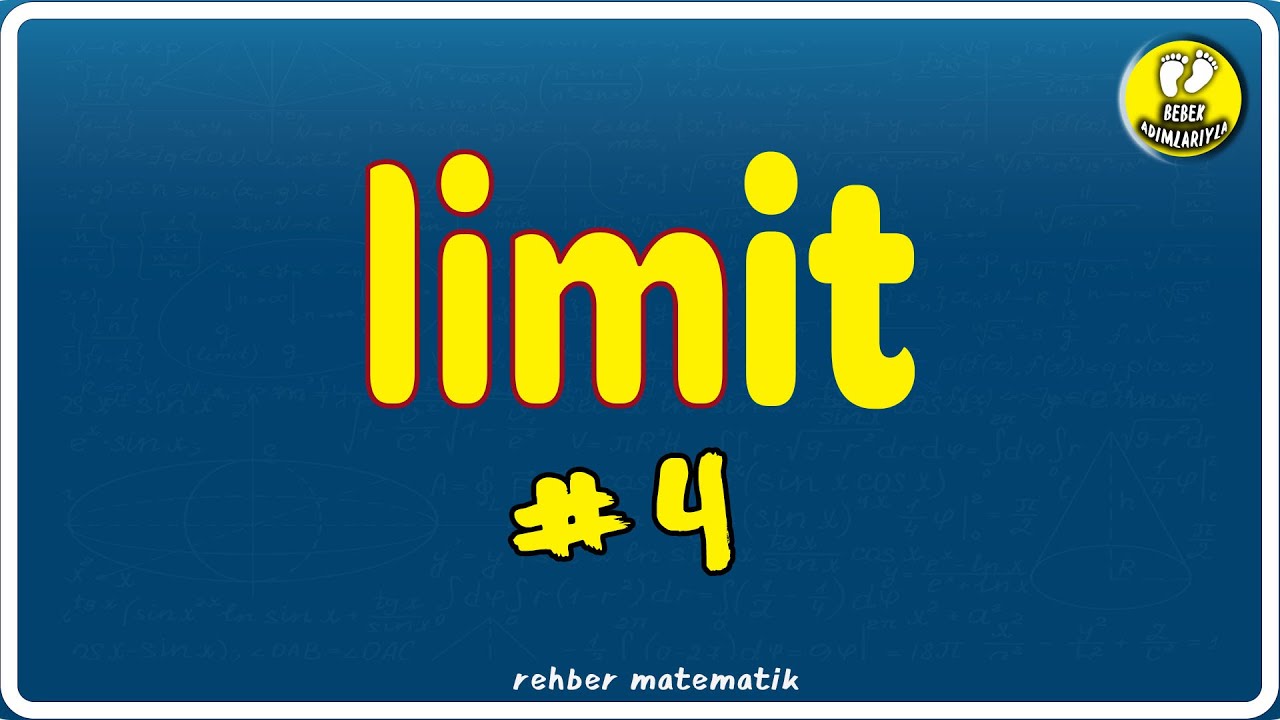 Limit 4 | Bebek Adımları | Rehber Matematik #bebekadımları - YouTube