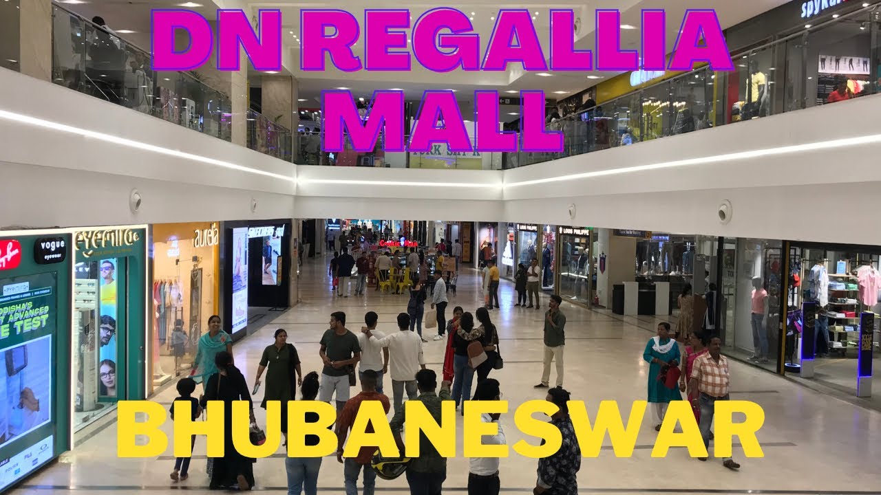 DN Regallia Mall, Bhubaneswar | Second Largest Mall of Bhubaneswar ...