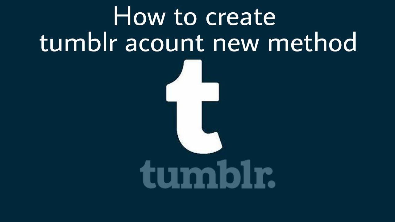 How to create tumblr acount new method - YouTube