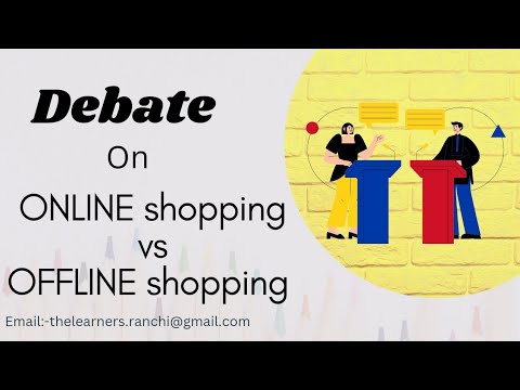 Debate on Online Shopping vs Offline Shopping | Effective argument ...