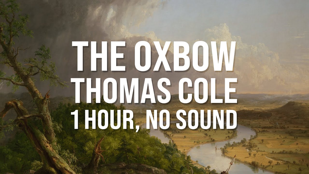 The Oxbow | Thomas Cole | 1 Hour | TV Art Framed Screensaver | No Sound ...
