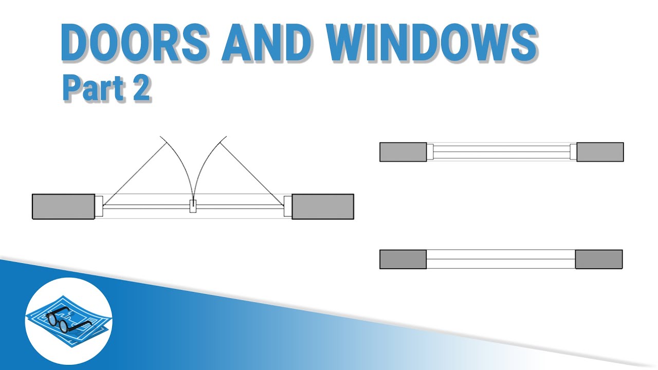 Learn Blueprint Reading - Doors and Windows - Part 2 - YouTube