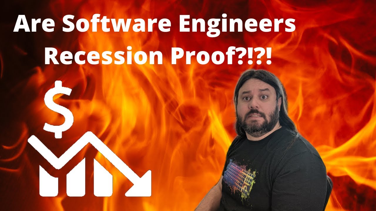 Are Software Engineers Recession Proof?!? - YouTube