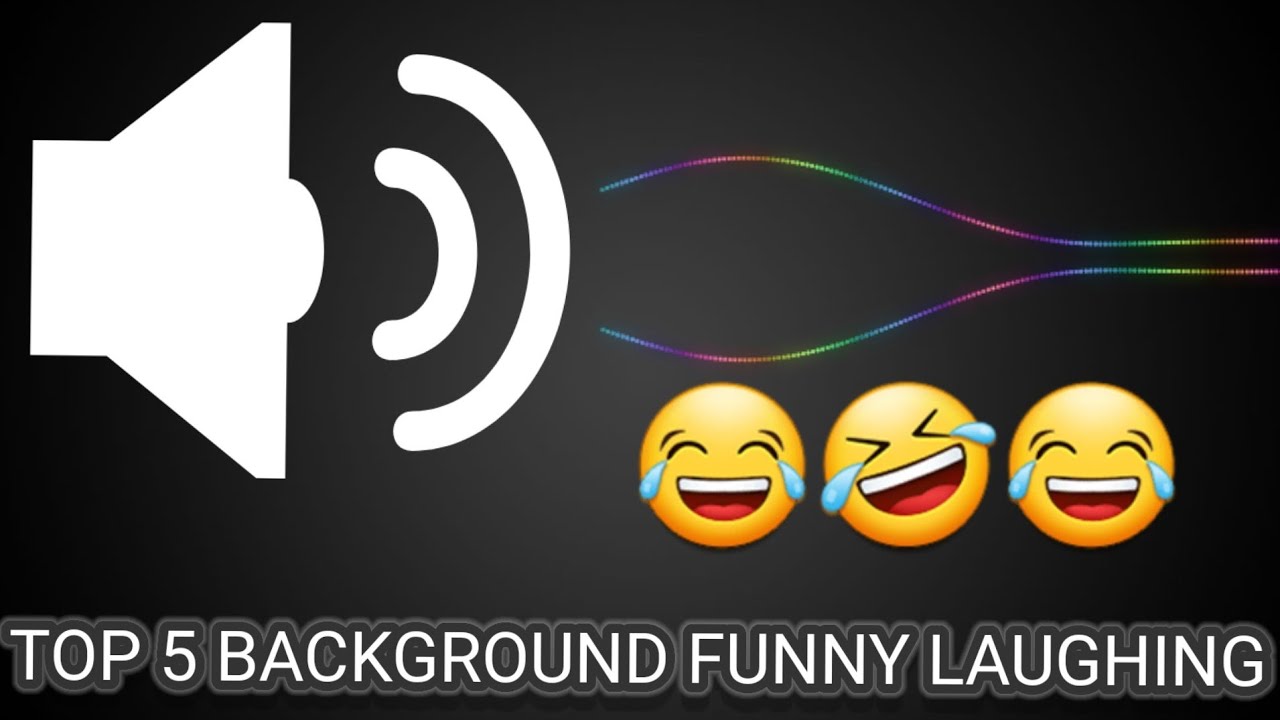 top 5 background funny laughing funny background sound mdk sound store ...