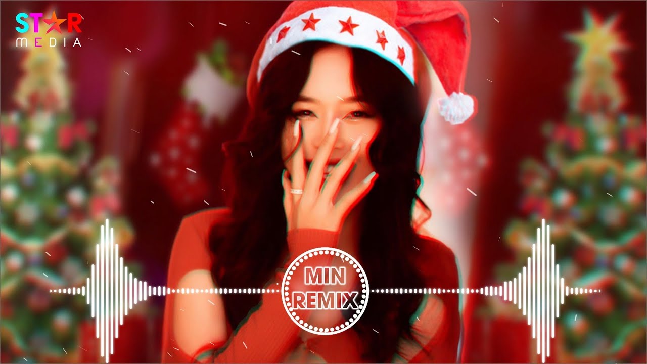 Merry Christmas Remix - Last Christmas 🎅 Nhạc Giáng Sinh Remix Sôi Động ...