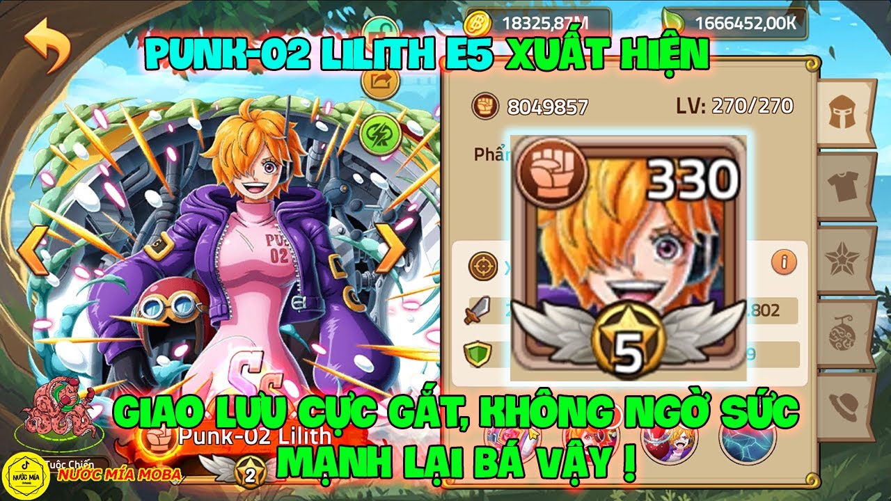 Huyền Thoại Hải Tặc - PUNK-02 LILITH E5 Xuất Hiện, Giao Lưu Cực Gắt ...