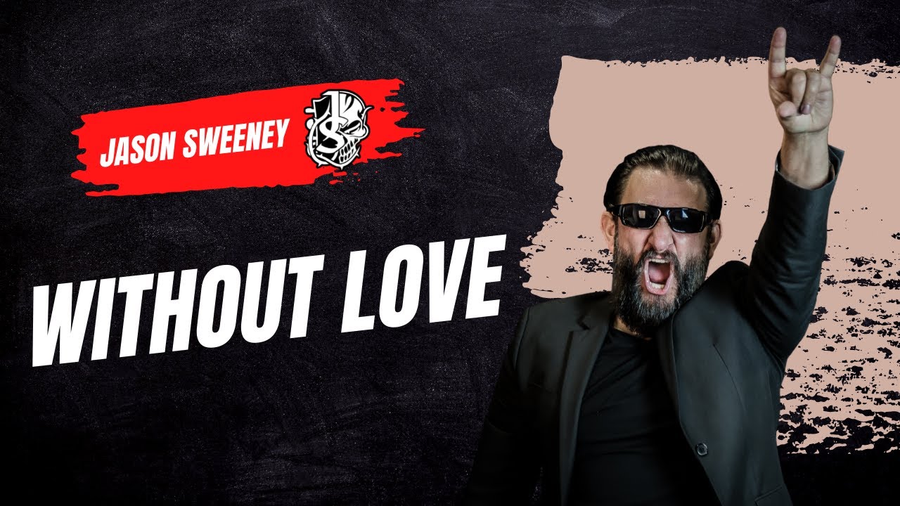 Without Love - Jason Sweeney - YouTube