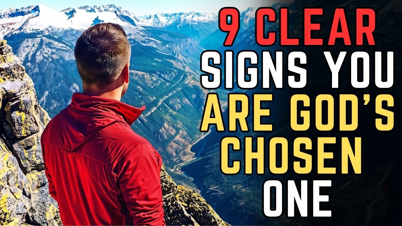 9 Clear Signs You Are God’s Chosen One – Is It You? - YouTube