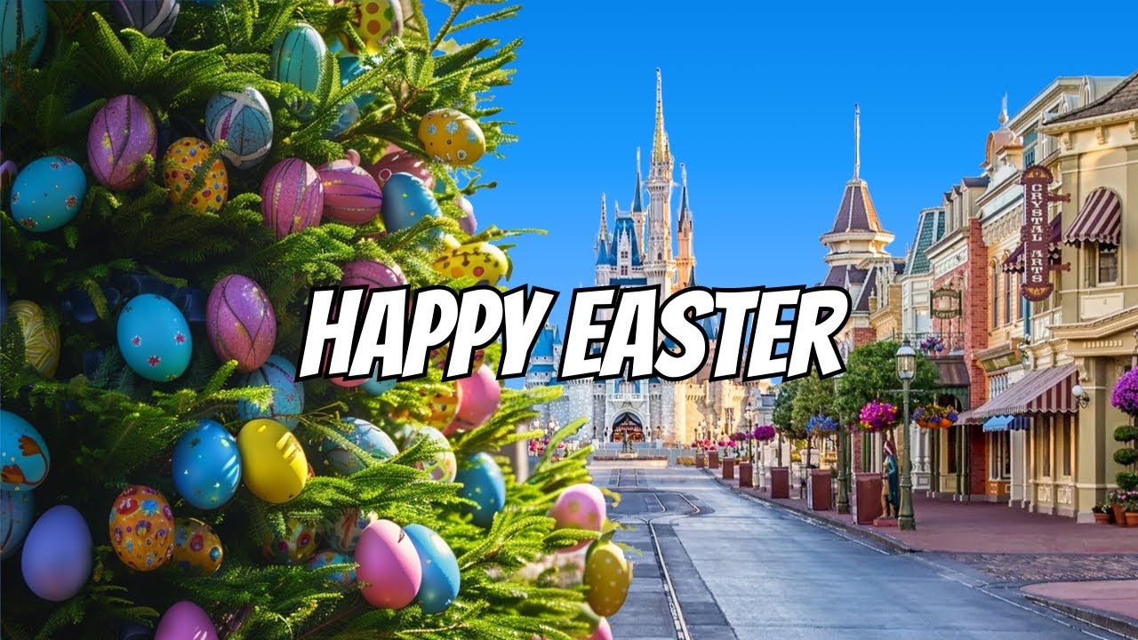 Happy Easter - WDW Today Channel Disney Resort TV - YouTube