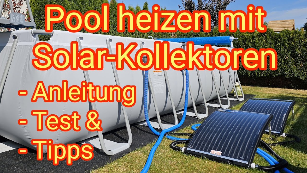 Pool heizen mit Solarkollektoren - Test, Tipps & Anleitung - Steinbach ...