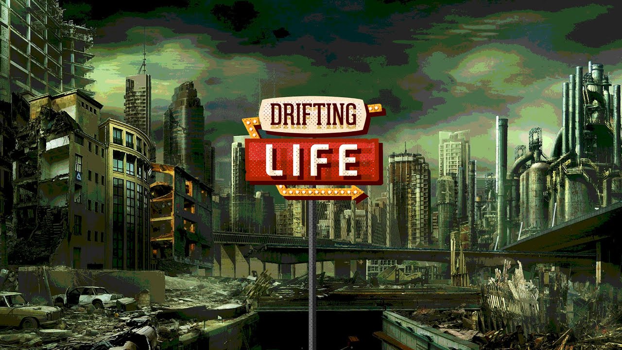 Drifting Life! - YouTube