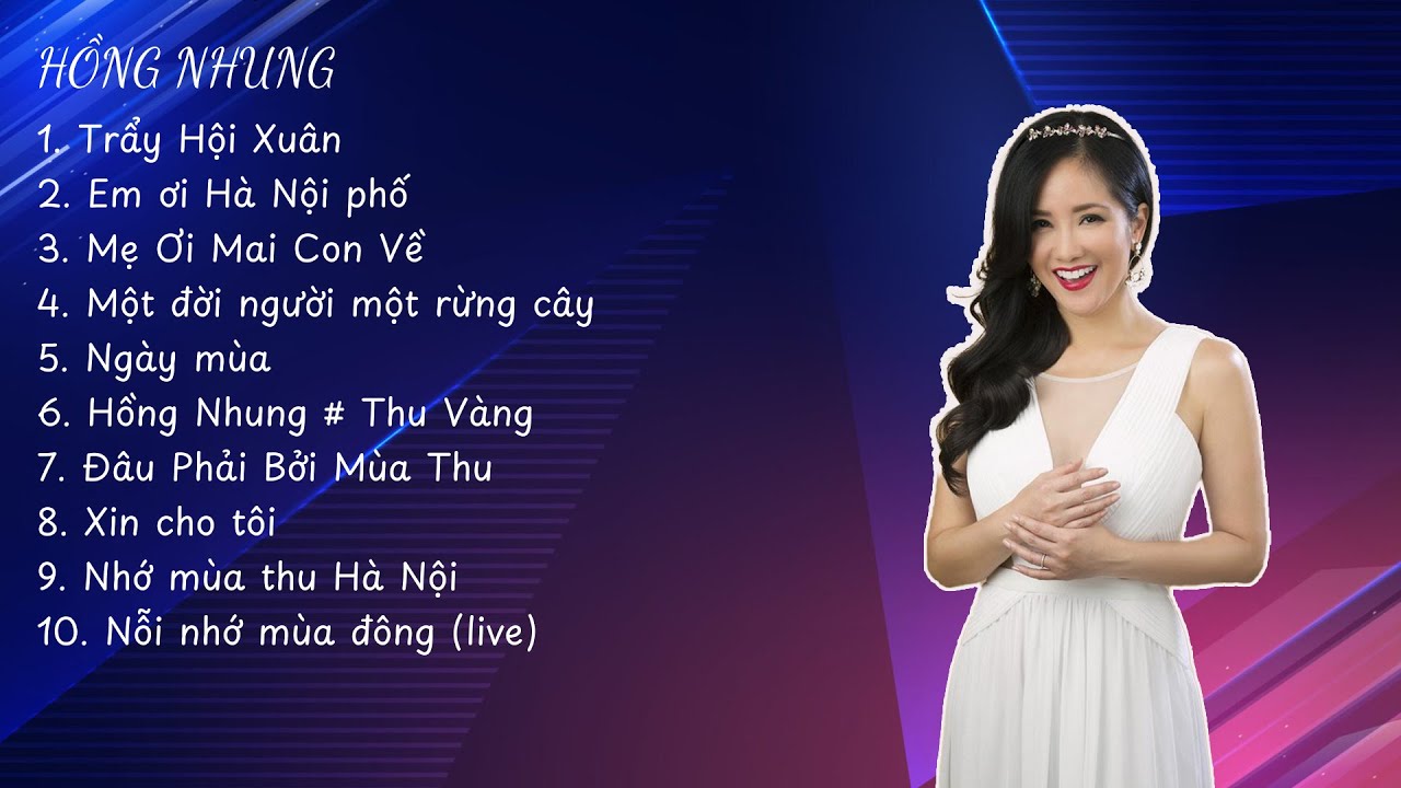 H_ồ_n_g_ _N_h_u_n_g_ ~ Top Những Bài Hát Hay Nhất - YouTube