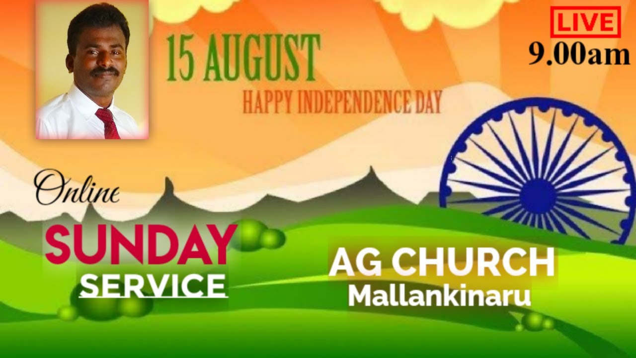 Independence Day Sunday Service || 15 August 2021 || BLESSING AG CHURCH ...