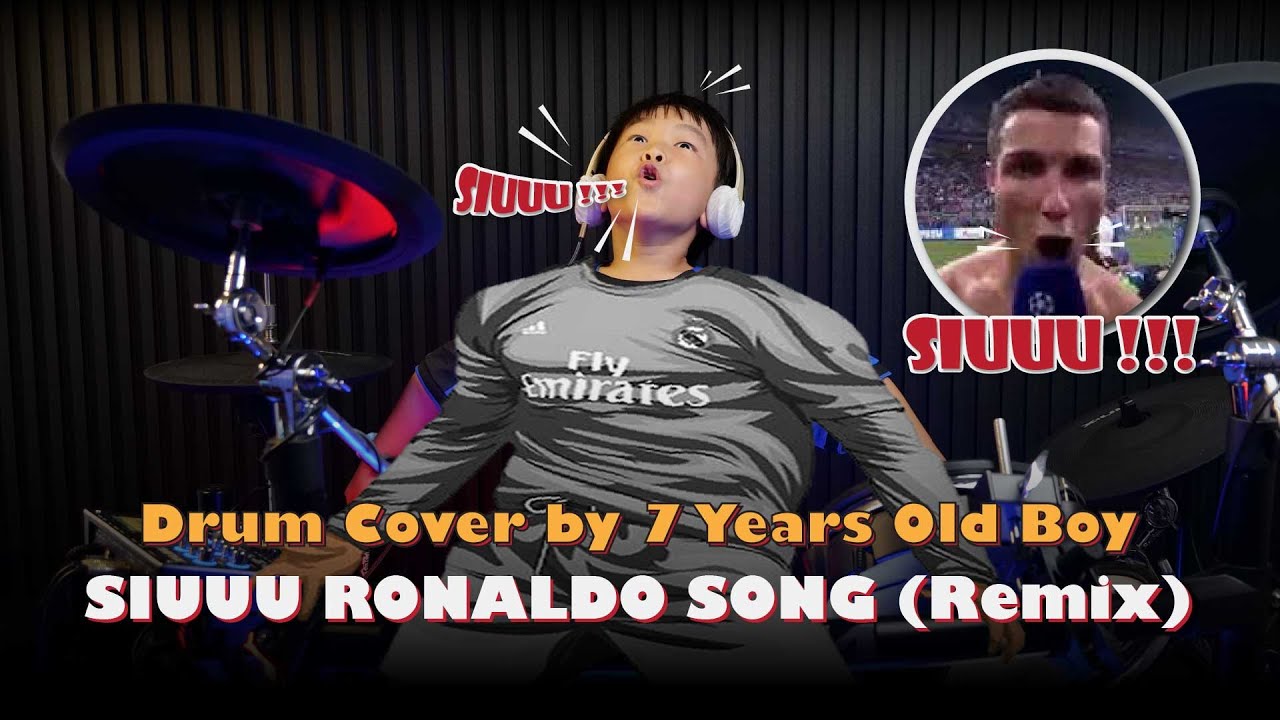 Christiano Ronaldo SIÙUUUUUU Song Remix Drum Cover by James Kwan - YouTube