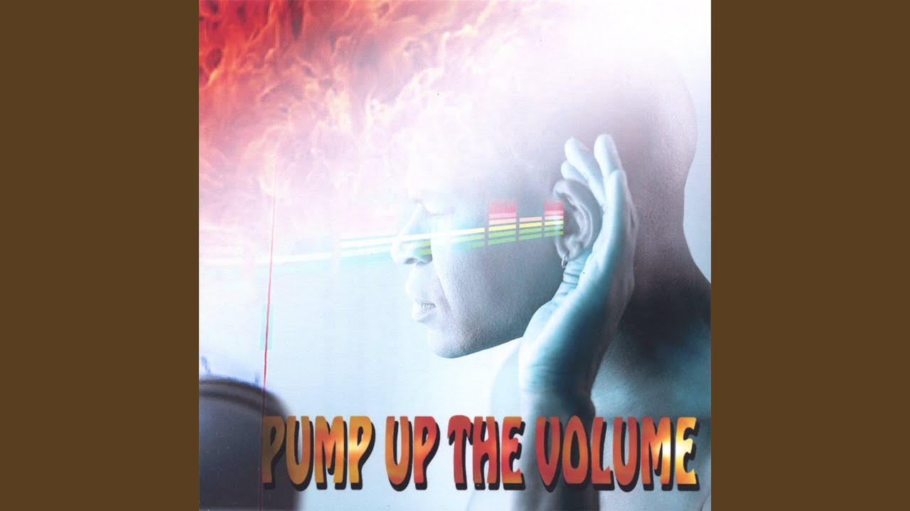 Pump Up The Volume (Title Track) - YouTube