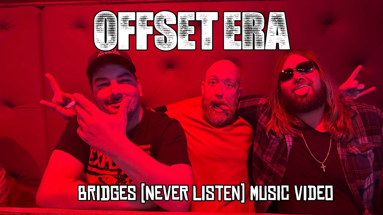 Offset Era - Bridges (Never Listen) - YouTube