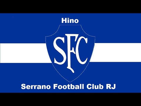 Hino do Serrano Football Club RJ - (Legendado) - YouTube