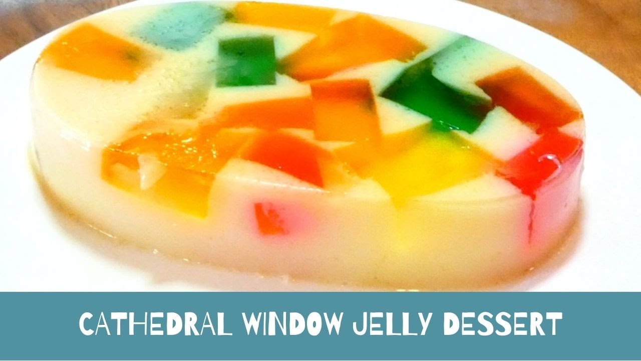 How To Make Cathedral Window Jelly Dessert - YouTube