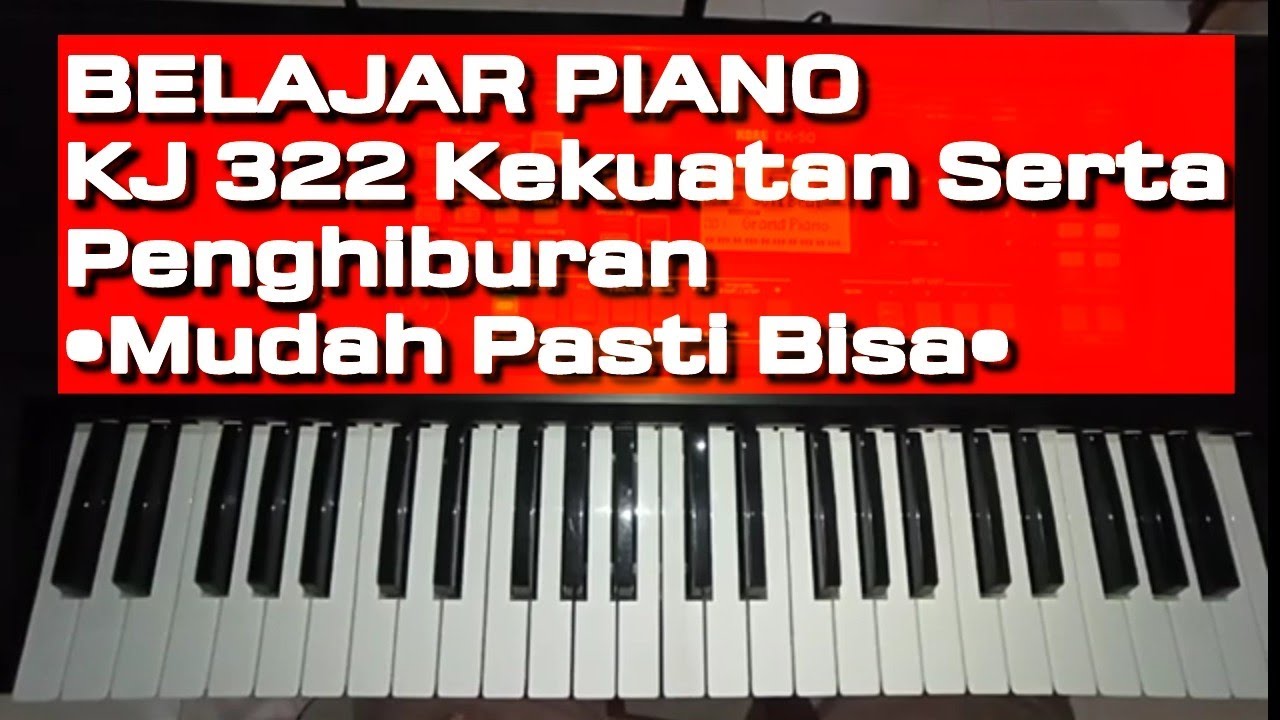 Kekuatan Serta Penghiburan KJ 332 Belajar Iringan Piano - YouTube