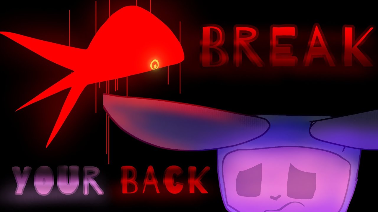 BREAK YOUR BACK | Animation meme | Regretevator - YouTube