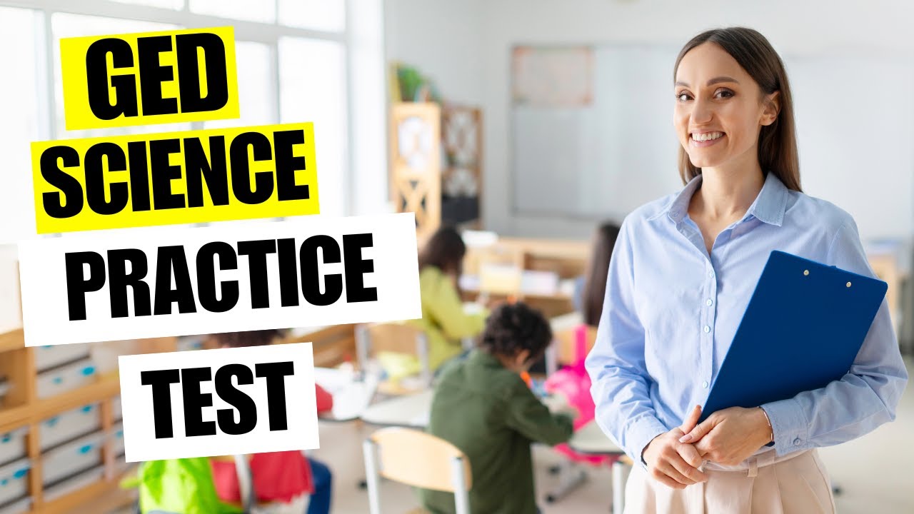 GED Practice Test - General Educational Development Teacher Science ...
