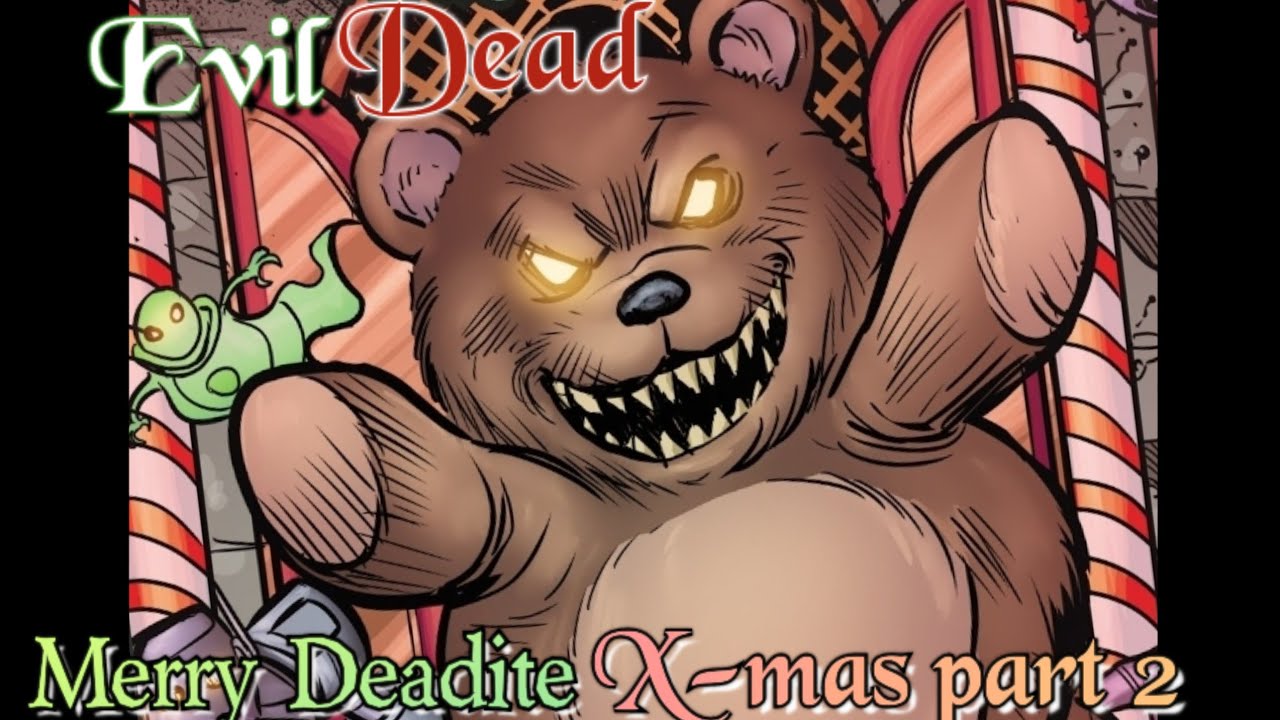 Evil Dead - Merry Deadite X-mas part 2 - YouTube