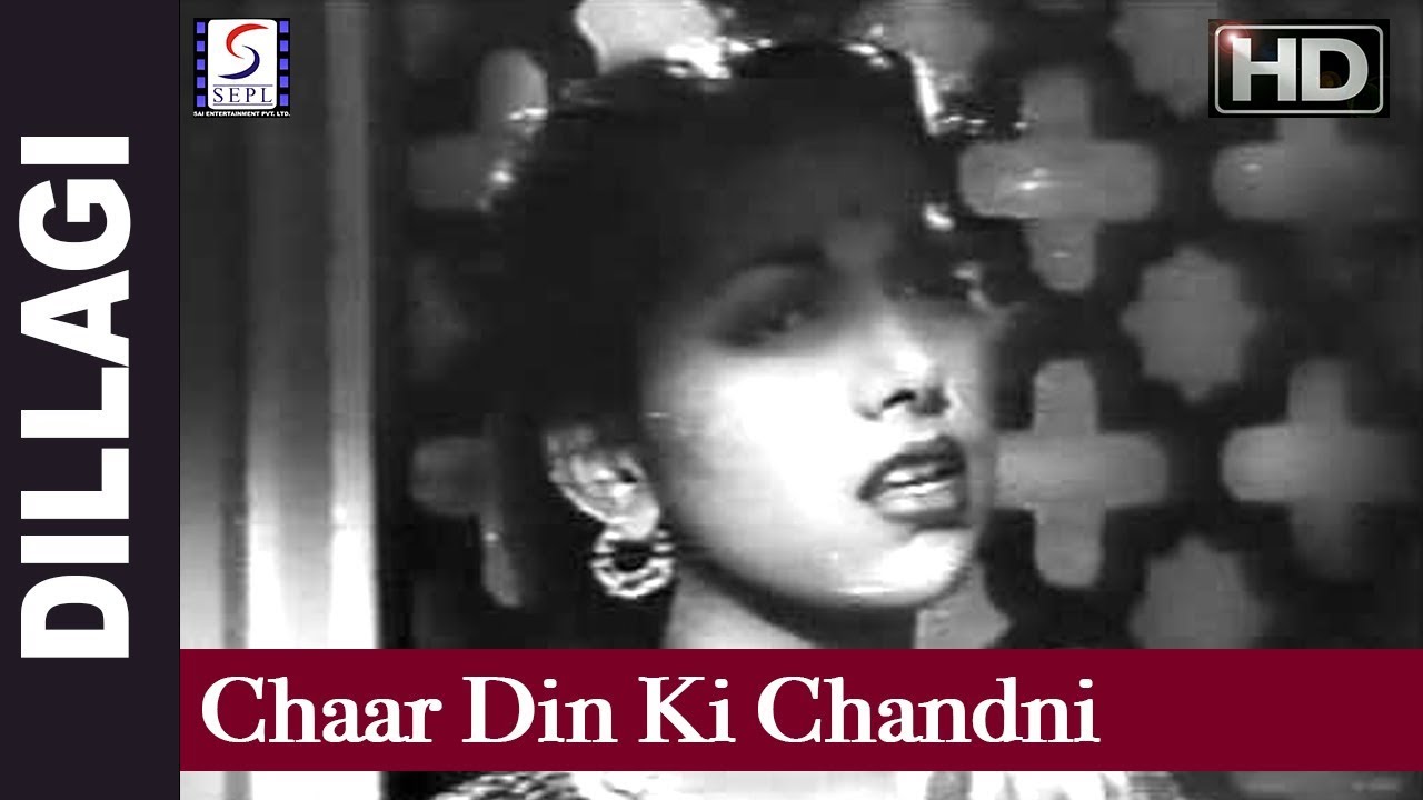 Chaar Din Ki Chandni Song