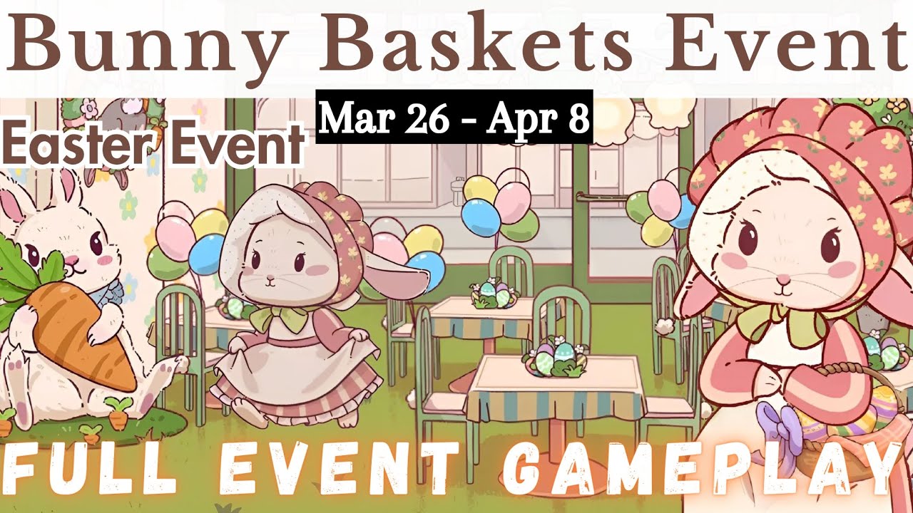 Complete Bunny Baskets Easter Event Gameplay Hard Mode (26/3 - 8/4 ...
