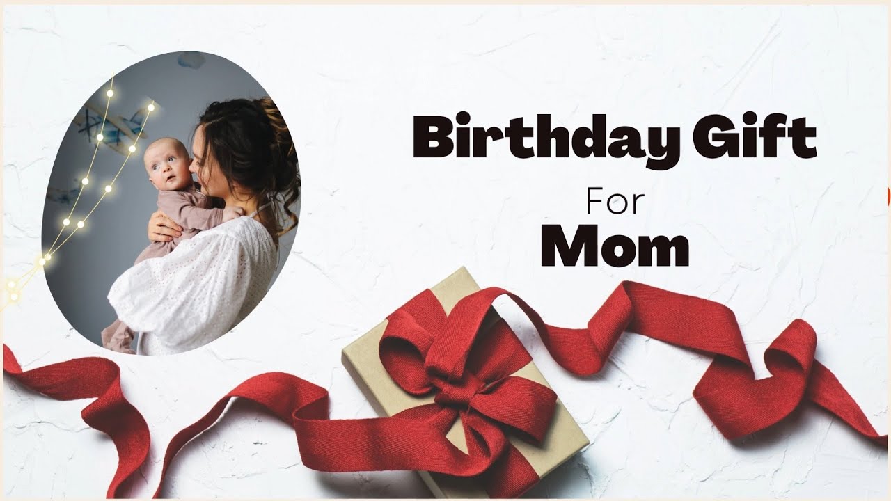 Top 20 Mother Birthday Gift Ideas | Birthday Gift For Mom, gift for mom ...