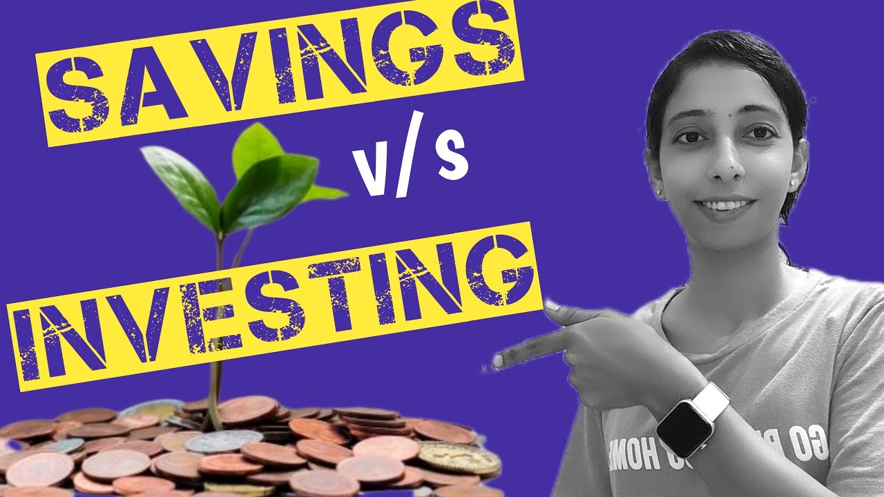 SAVING v/s INVESTING | Saving और Investing में क्या अंतर है # ...