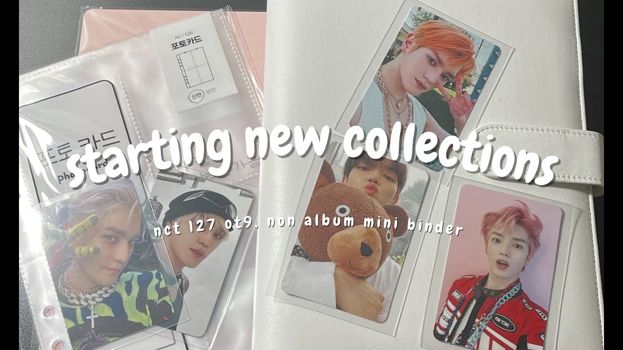 Starting New Collections! | nct 127 ot9, non-album mini binder - YouTube