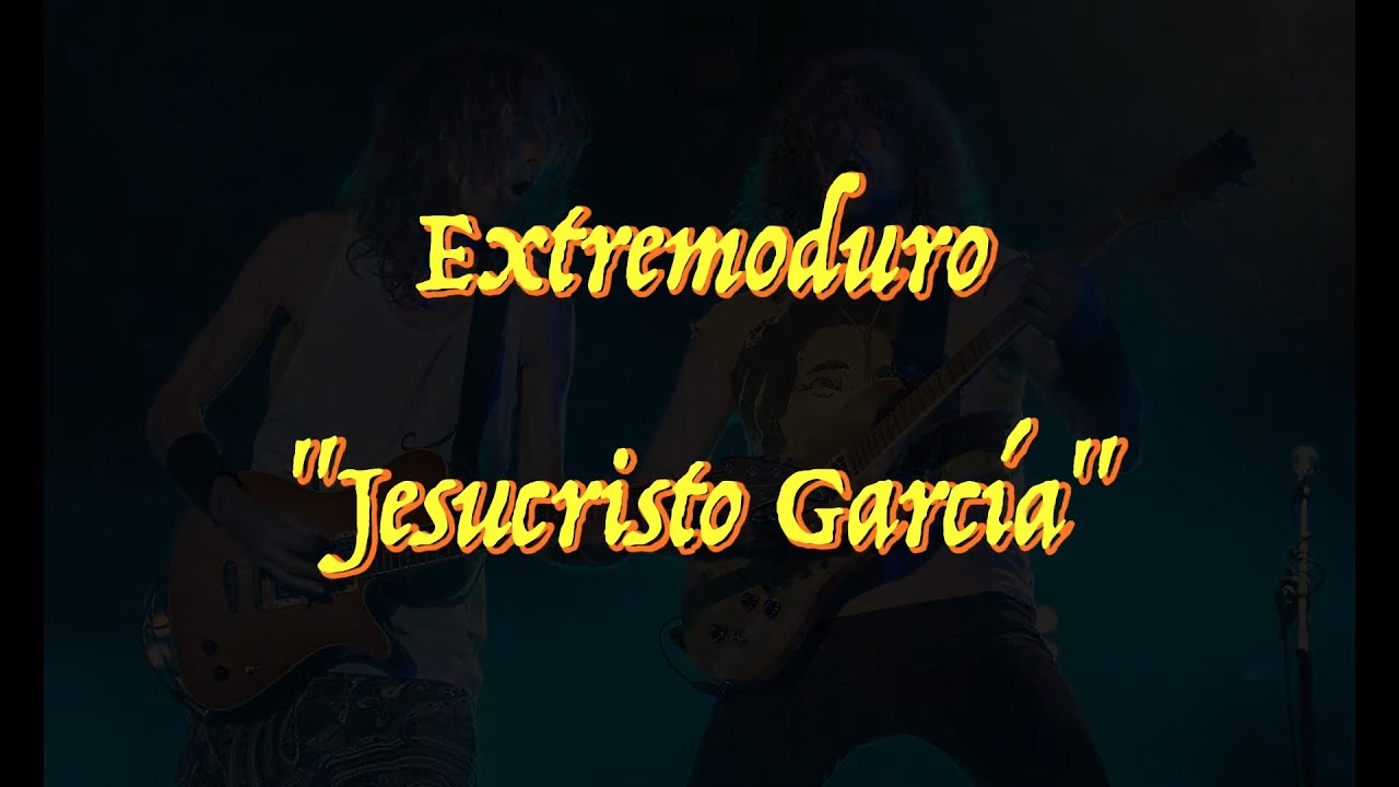 Extremoduro - “Jesucristo García” - Guitar Tab ♬ - YouTube