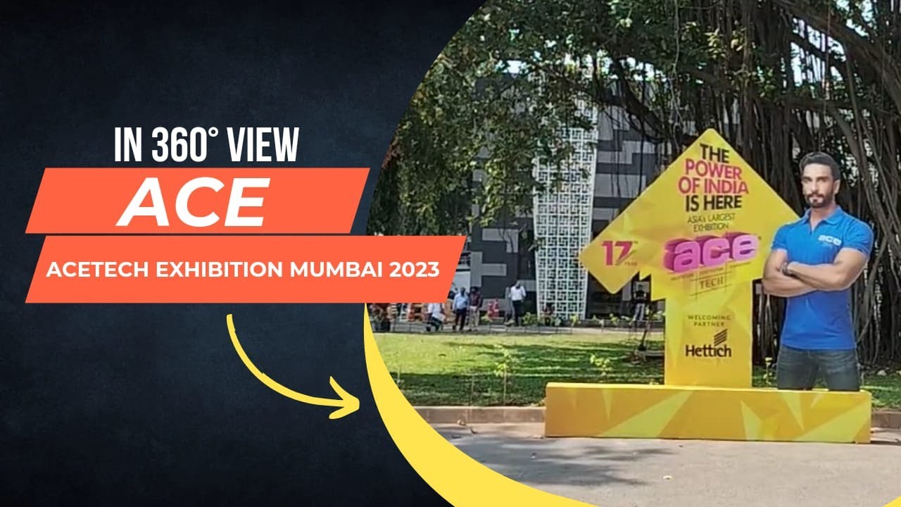 ACE 360Ace Acetech Exhibition Mumbai 2023 | Interior Design Expo In 360 ...