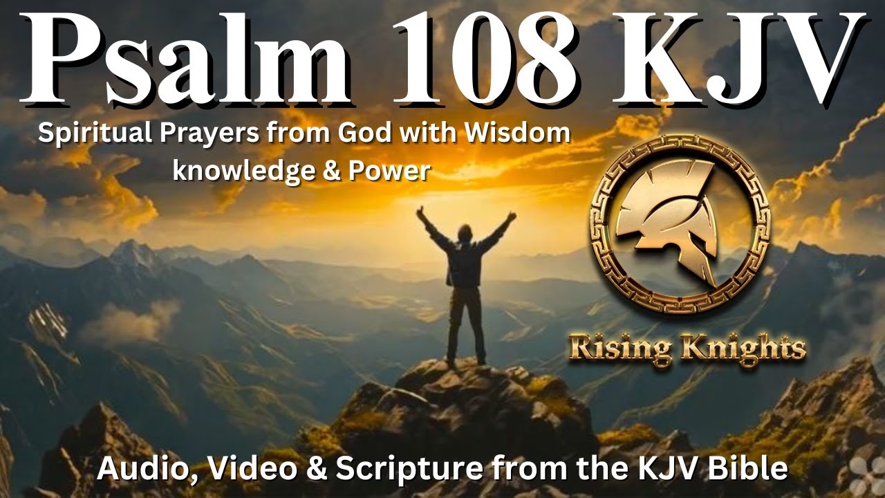 Psalm 108, KJV Bible, Powerful Spiritual prayer, Christianity, God ...