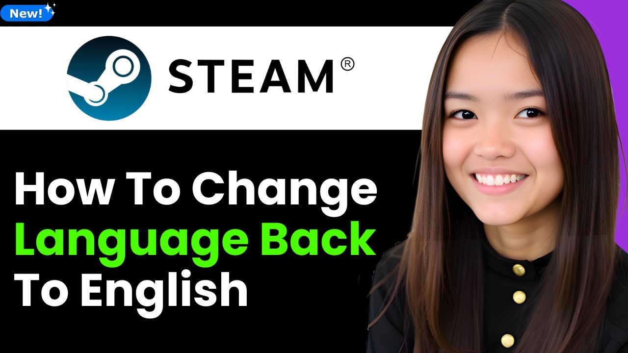 How To Change the Language on Steam Back to English 2026 (Step By Step ...