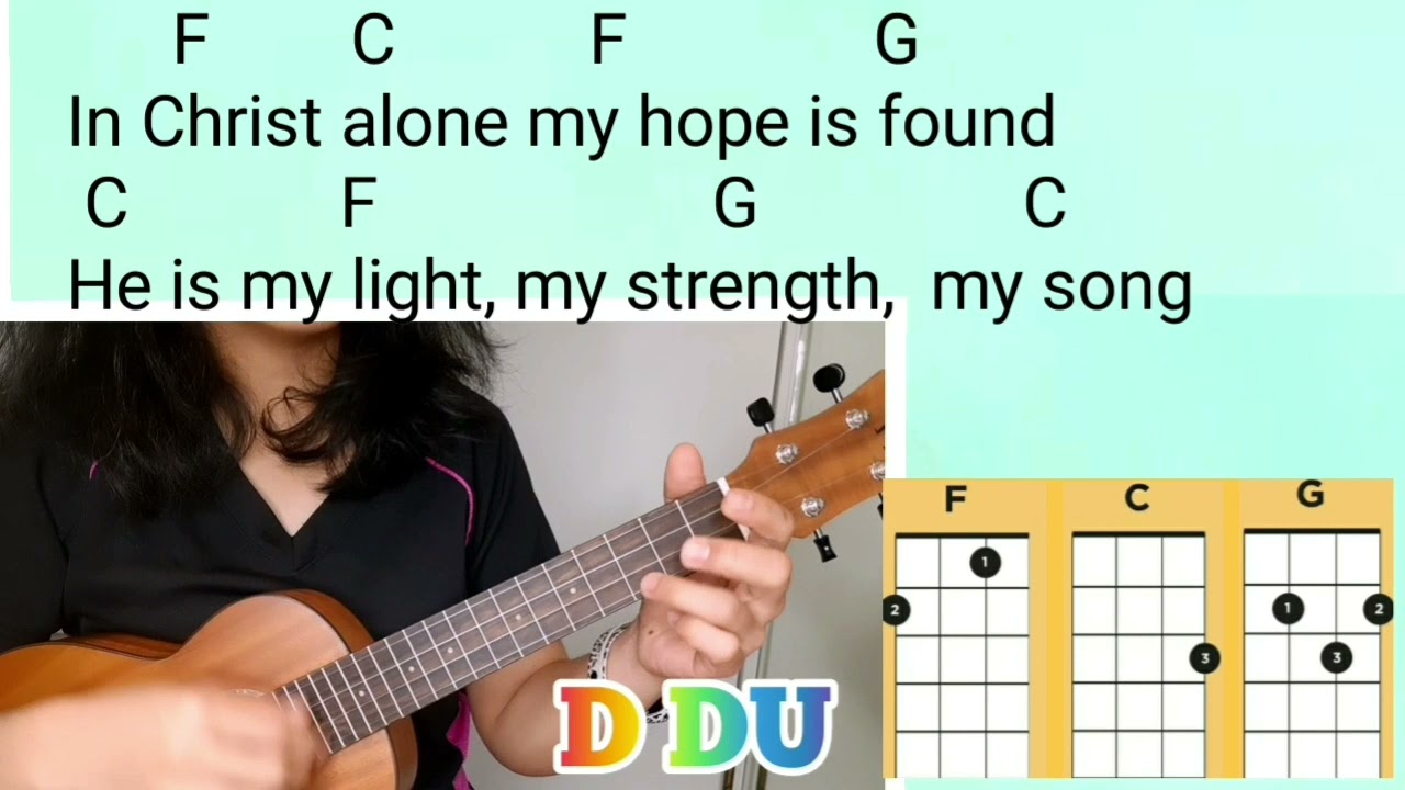 In Christ Alone Ukulele Tutorial / Play-along - YouTube