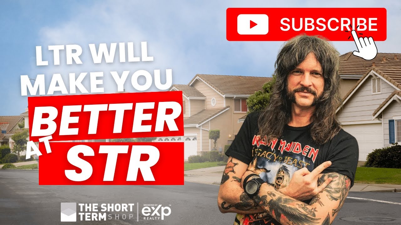 LTR Will Make You Better at STR | Short Term Rental Management - YouTube