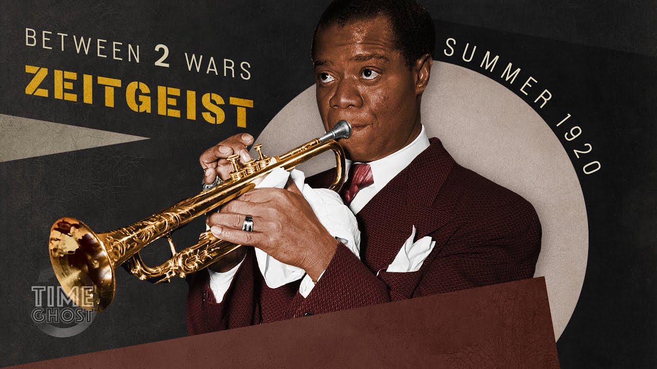 Louis Armstrong and the Birth of the Jazz Age | B2W: ZEITGEIST! I E.08 ...