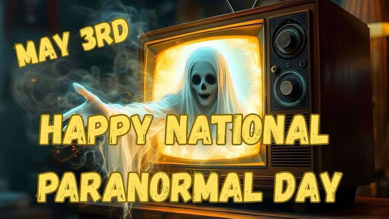 National Paranormal Day ~ Paranormal Discussion With Filming Friends ...