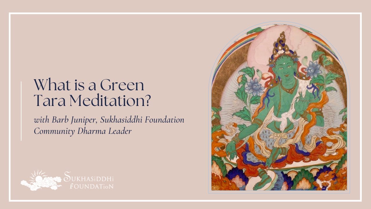 What Is a Green Tara Meditation? - YouTube